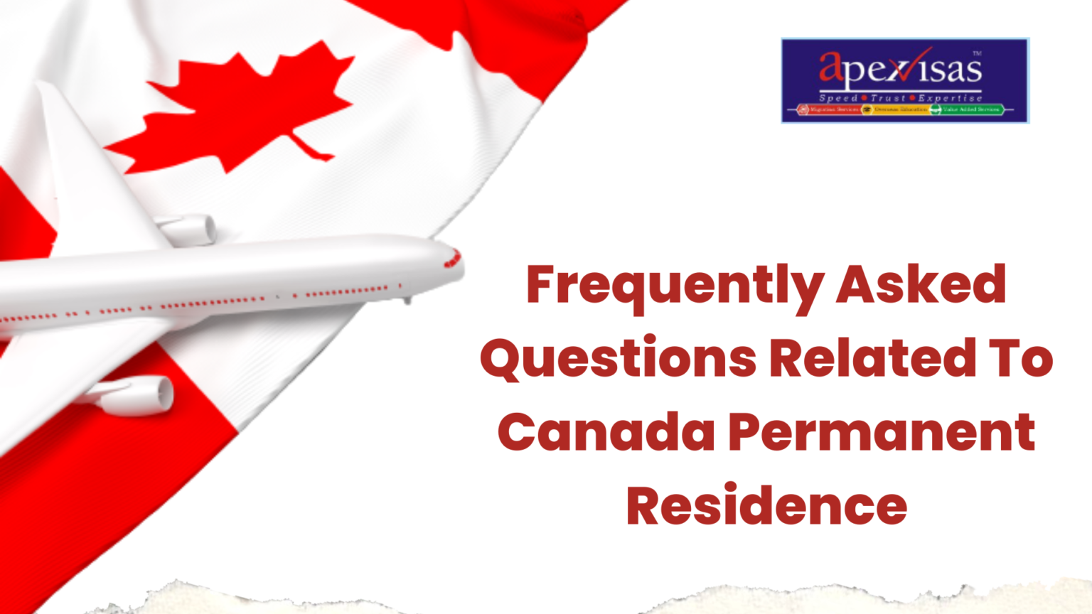 12 Frequently Asked Questions about Canada Immigration